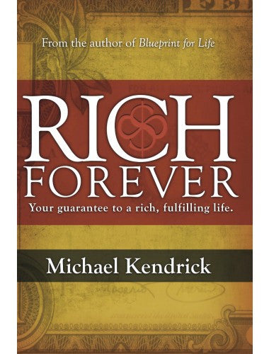 Rich Forever – Blueprint for Life